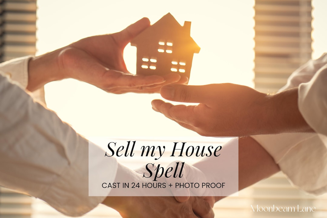 SELL MY HOUSE Spell – Clear Obstacles, Attract Buyers, Real Estate ...