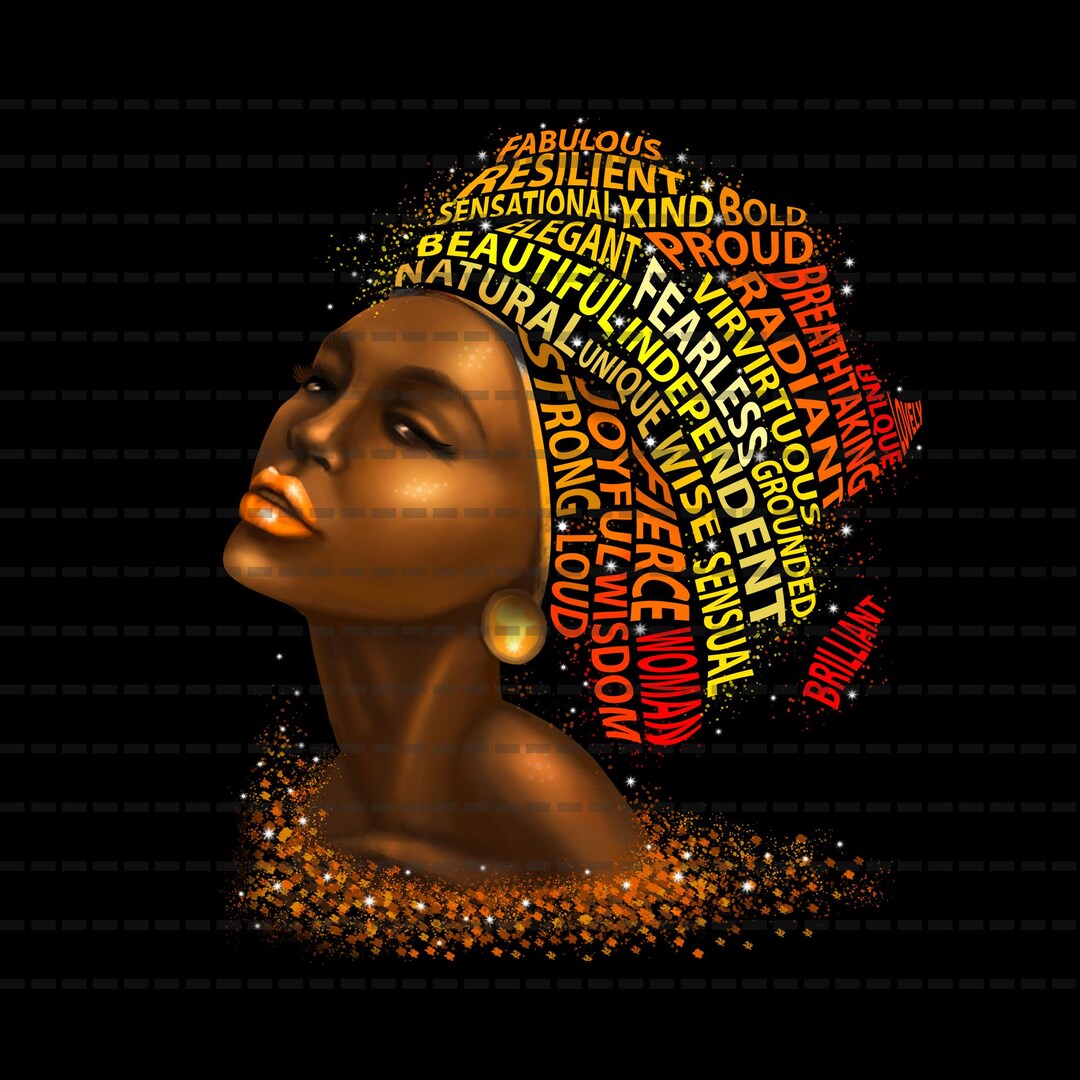 Black Queen Beauty PNG: Black Girl Magic - Strong Women Print (digital ...