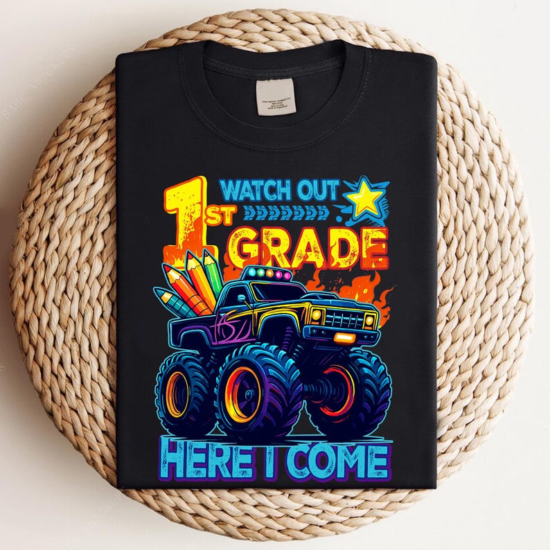 Watch Out 1st Grade Here I Come Monster Truck Png, 1st Grade Monster ...