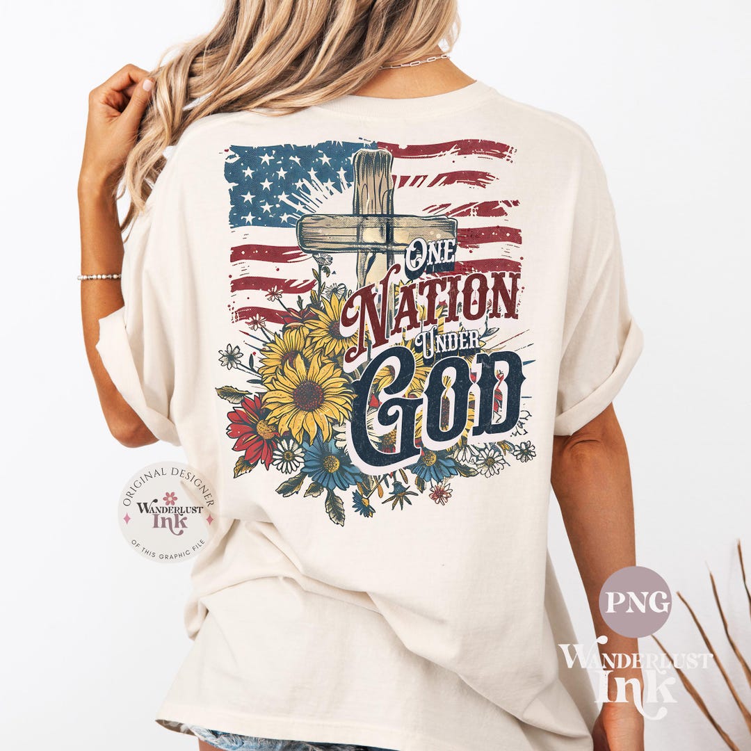 One Nation Under God PNG – Patriotic Christian Sublimation Design ...