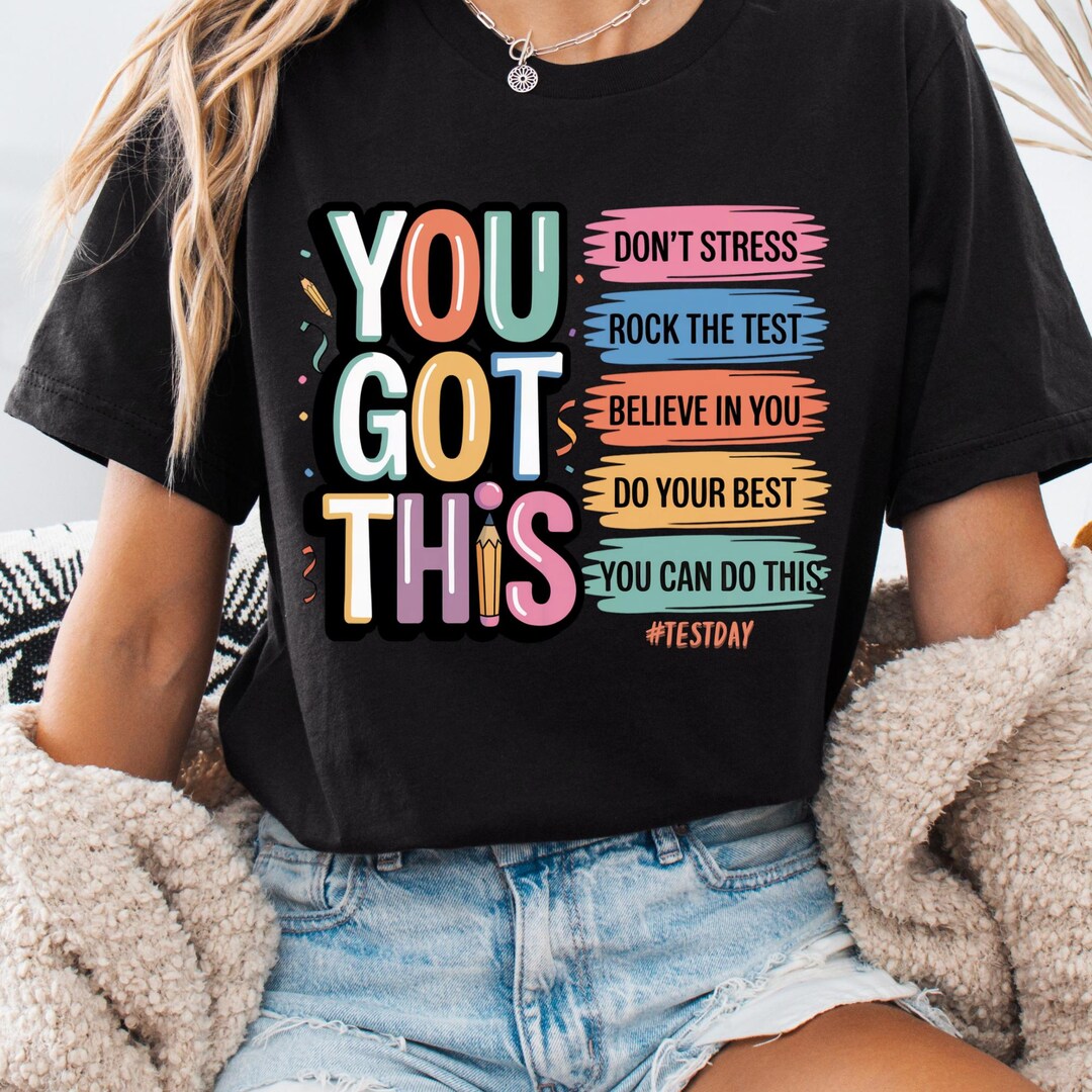 Test Day Motivation PNG - You Got This Don’t Stress Do Your Best ...