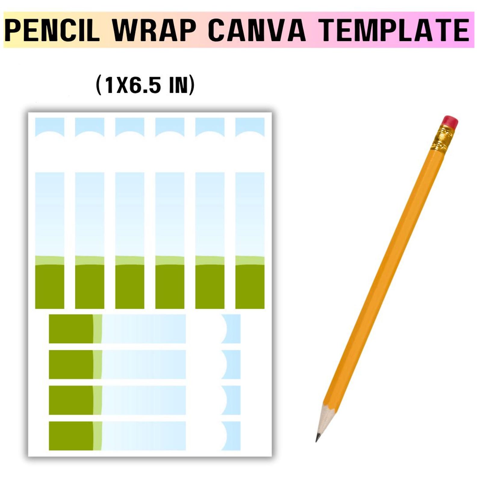 Pencil Rap Canva Editable Template, Pencil Wrap Sublimation Template ...