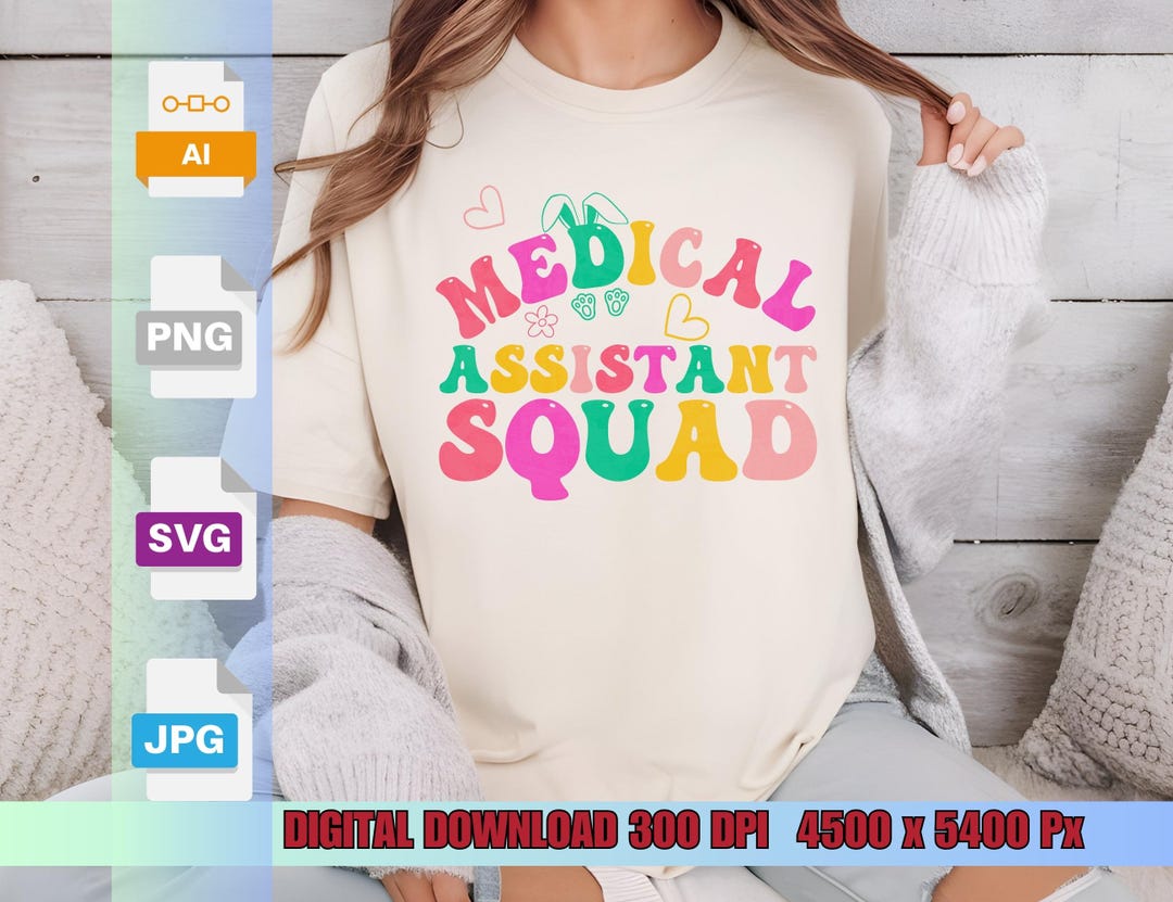 Medical Assistant Squad PNG SVG, Medical Assistant Squad Shirt, Medical ...