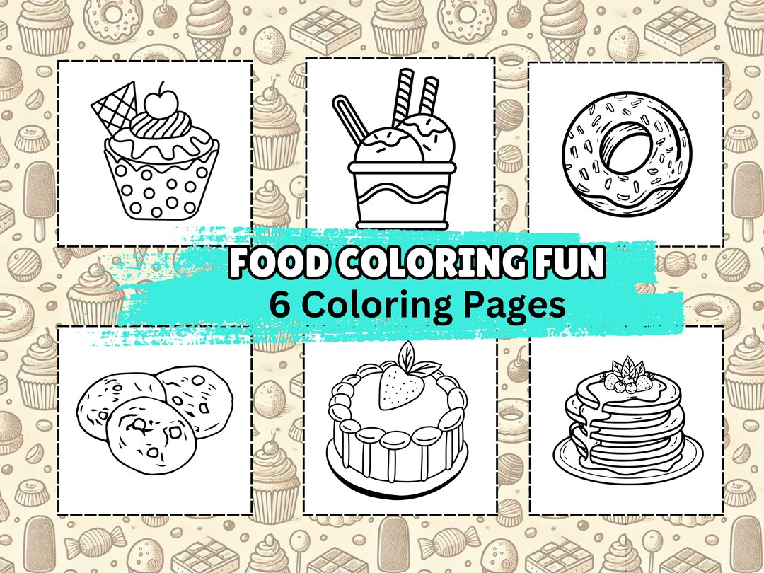 Food Coloring Book | 6 Printable Sweet Food Coloring Pages for Kids and ...