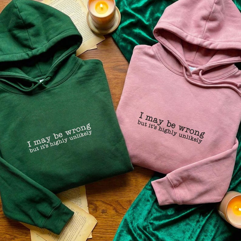 Embroidery Design File: May Be Wrong but It’s Highly Unlikely ...