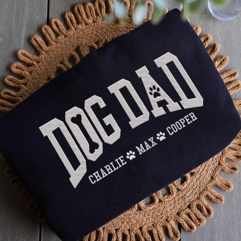 Embroidery Design File: Dog Dad Embroidery With Dogs Names, Fathers Day ...