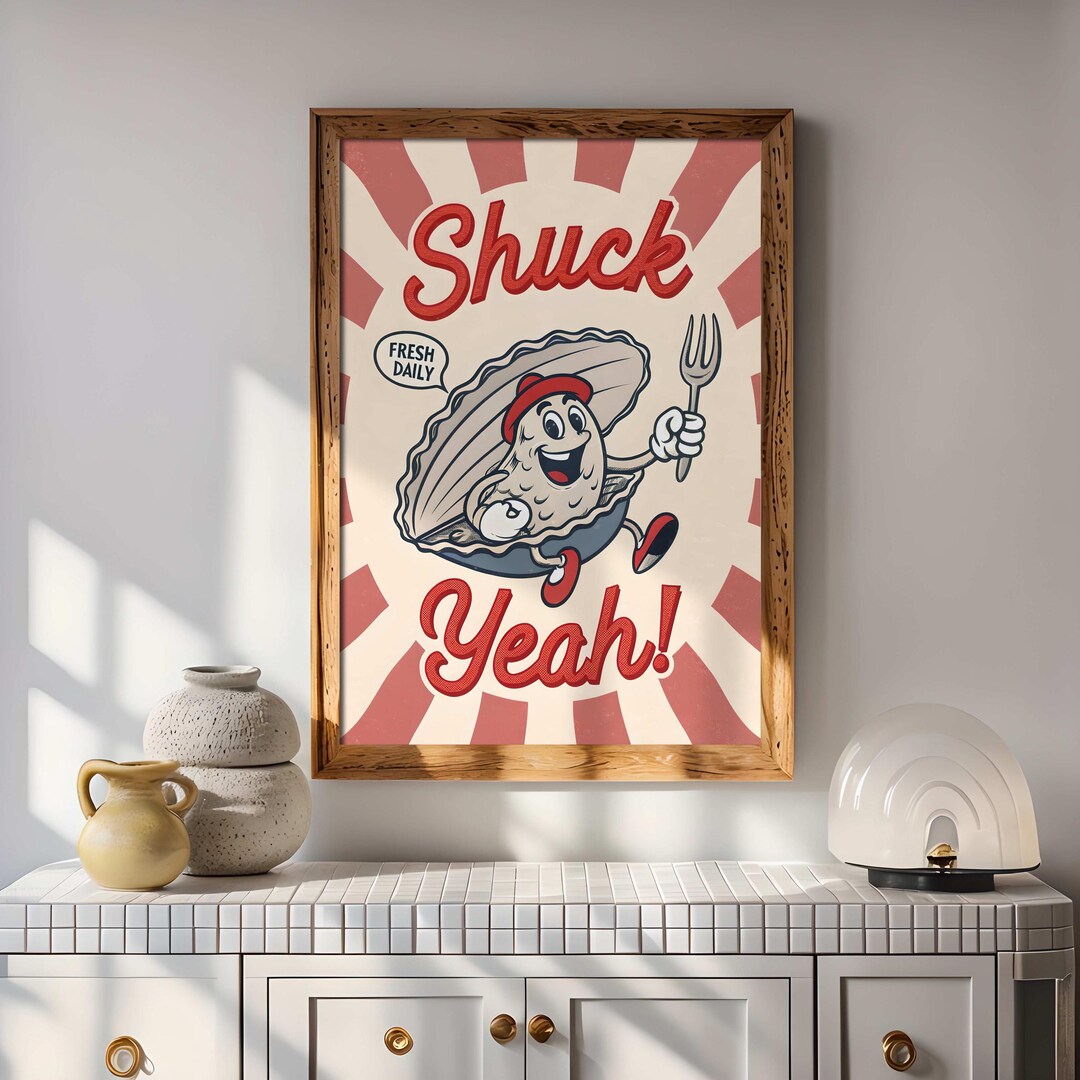 Shuck Yeah Oyster Kitchen Poster Oyster Bar Decor Wall Art Seafood ...