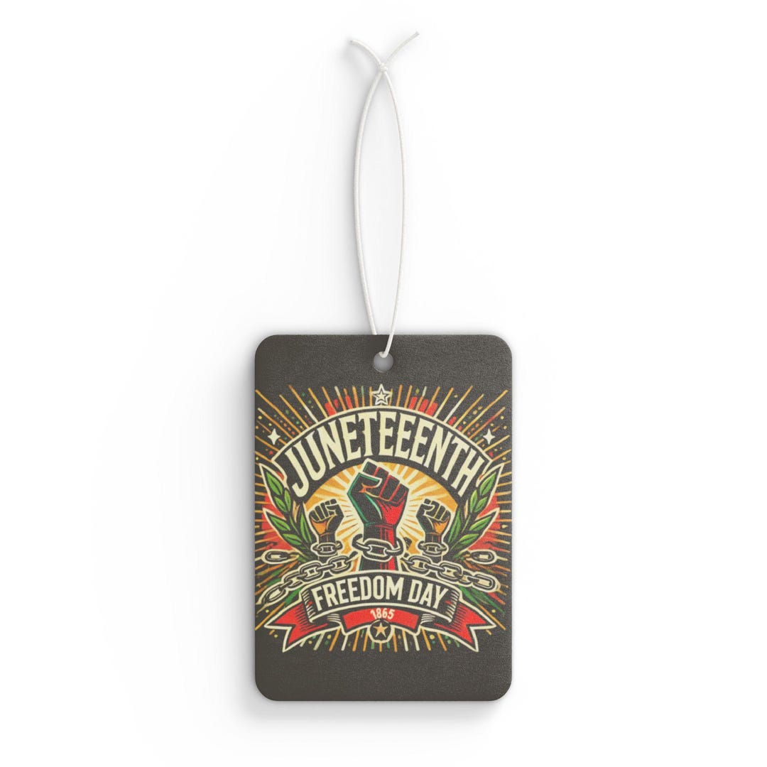 Juneteenth Car Air Freshener, Freedom Day Scented Tag, Black History ...