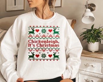Chickenleigh Its Christmas Kids, Chickenleigh Its Christmas Sweatshirt ...