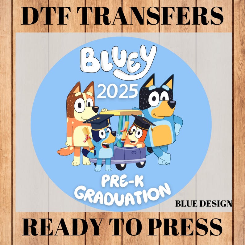 Bluey 2025 Graduation DTF Heat Transfer - Etsy