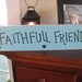 Dog Sign Faithfull Friend Wooden Sign - Etsy