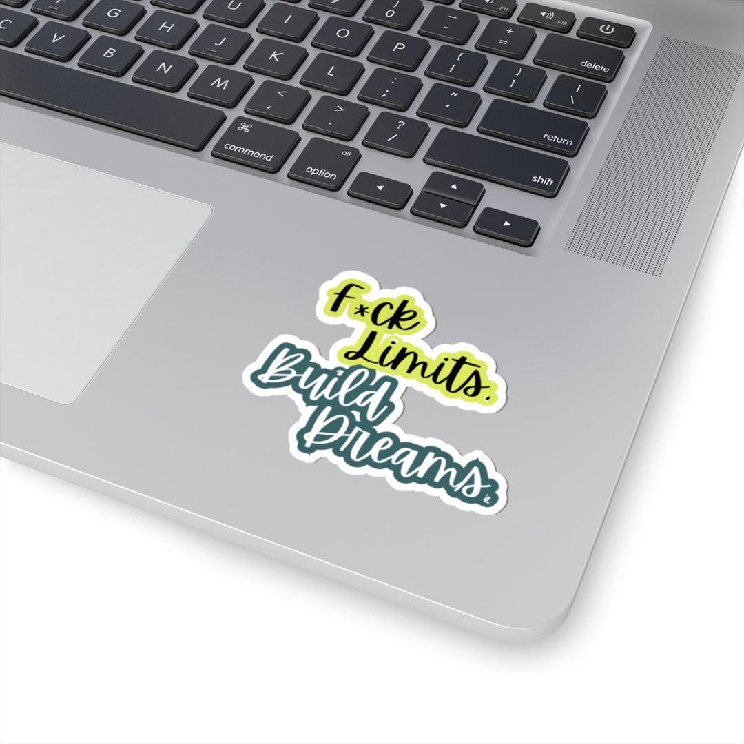 Motivational Sticker | F*ck Limits, Build Dreams - Etsy