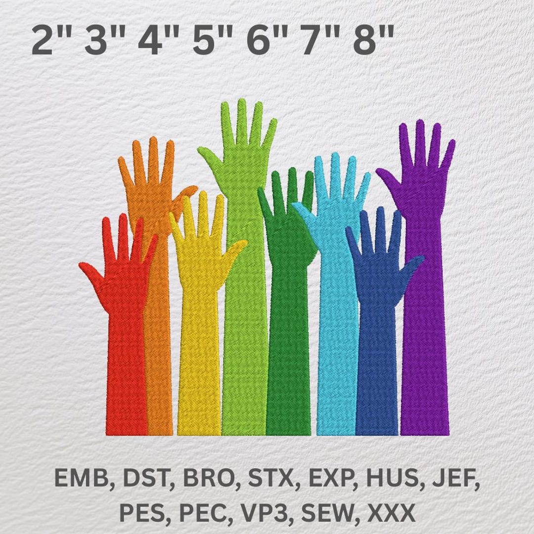 Rainbow Hands Embroidery Design – Multicolor Raised Hands for Unity ...