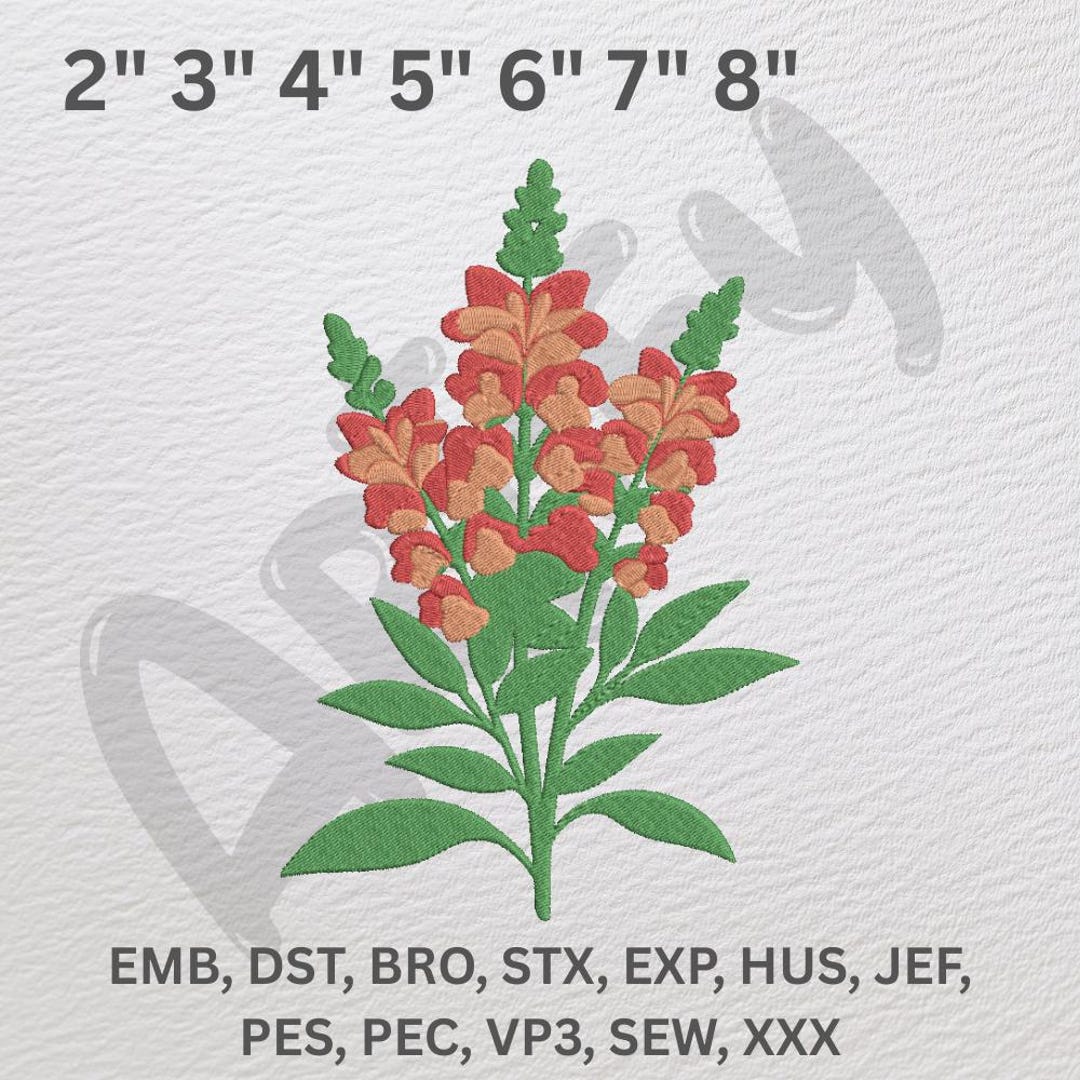 Snapdragon Floral Embroidery Design – Botanical Machine Embroidery ...