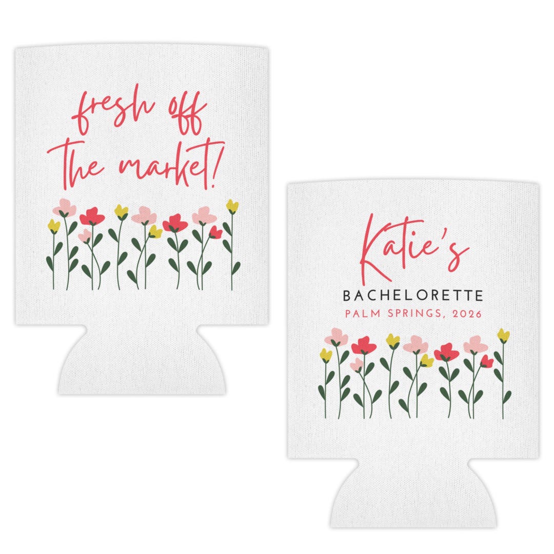 Custom Drink/beer Can Cooler for Fresh off the Market Bachelorette ...