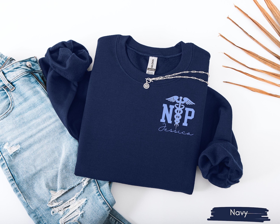 Nurse Practitioner Sweatshirt With Name, Nurse Practitioner Shirt ...