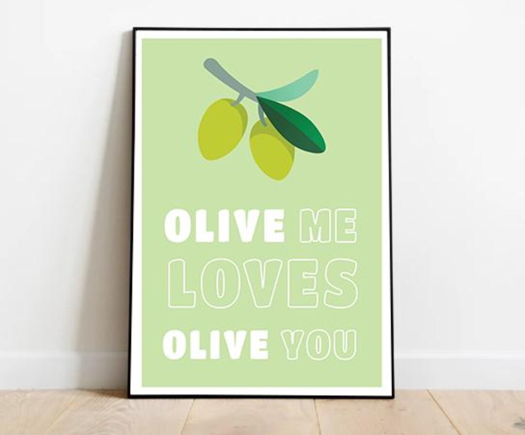 Olive Me Loves Olive You Punny Poster | Funny Food Art Print | Digital ...