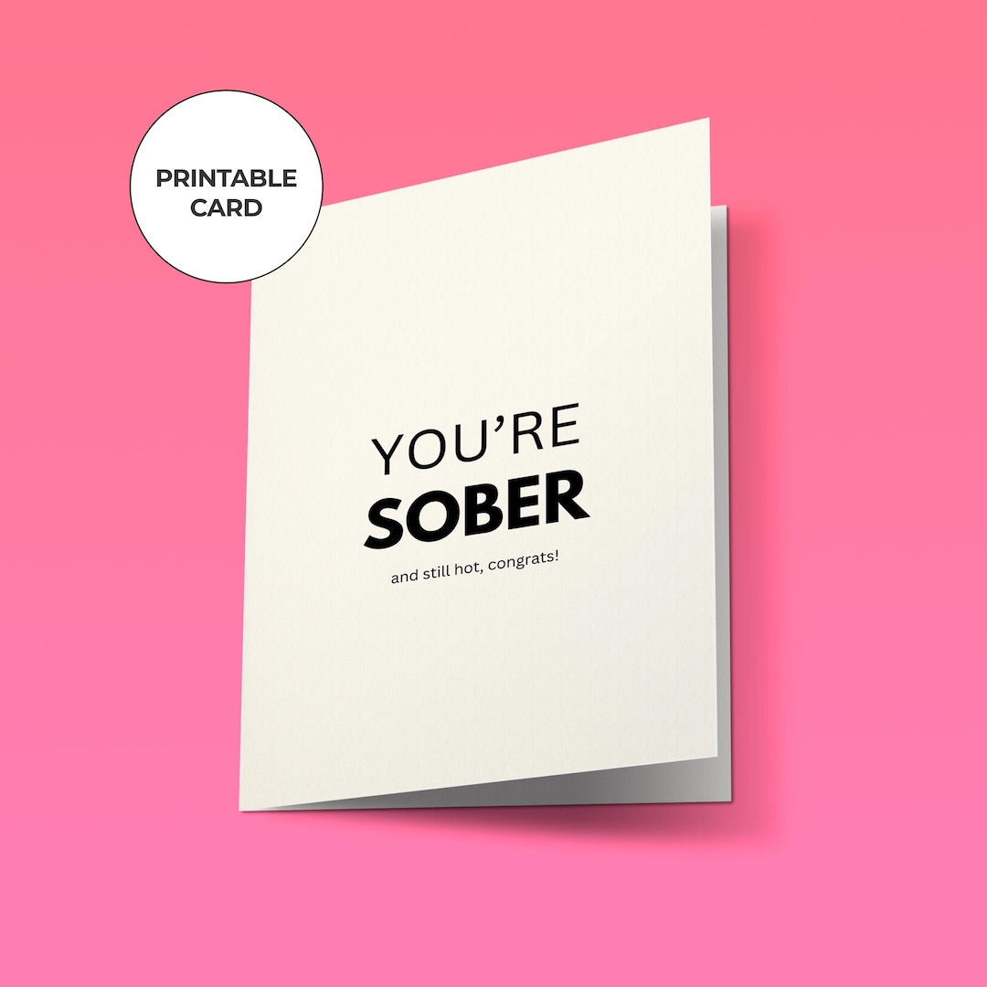 Sobriety Gift - Sober & Hot - Printable Card- Funny Soberversary Card ...