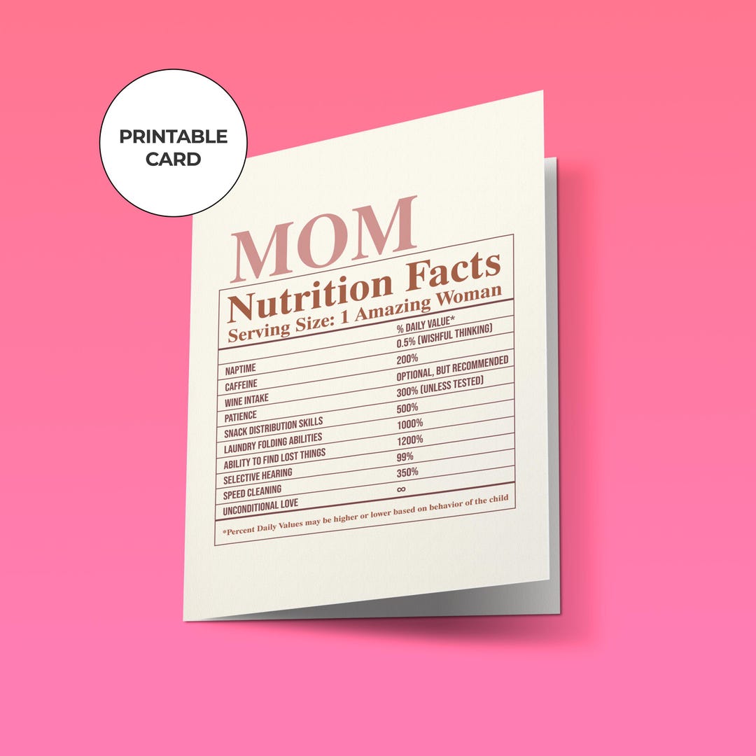 Mother Nutrition Facts Card - Printable Card - Funny Mother's Day Card ...