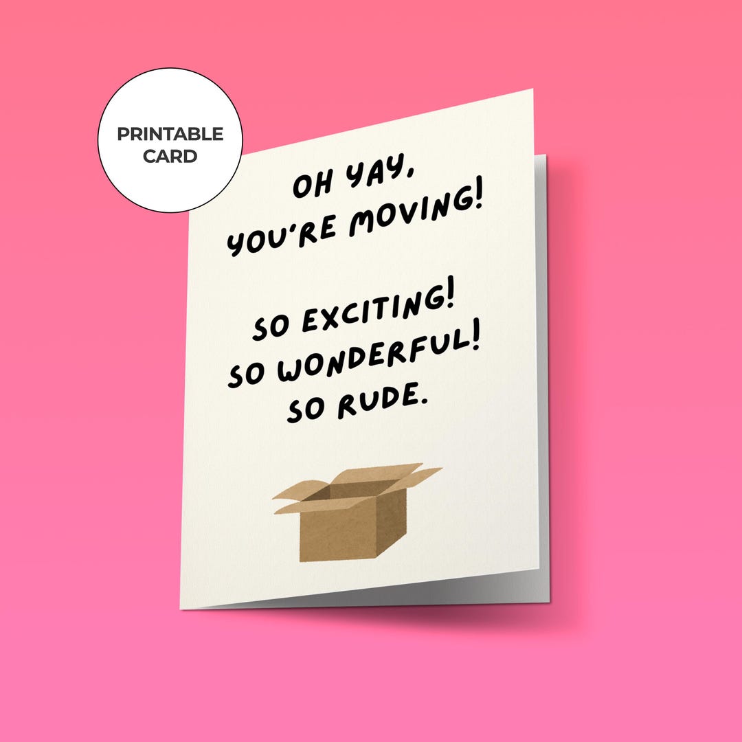 Funny Moving Away Card: Snarky Farewell (printable) - Etsy