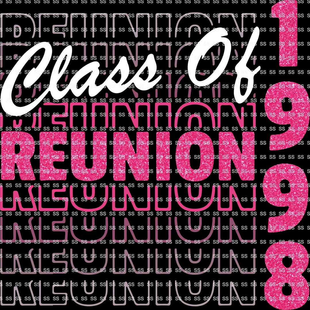 Class of Reunion 1998 PNG and SVG - Etsy
