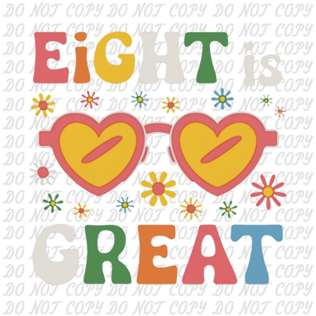 Groovy Eight Party 8 is Great Png, 8th Birthday 8 Years Old Girls Png ...