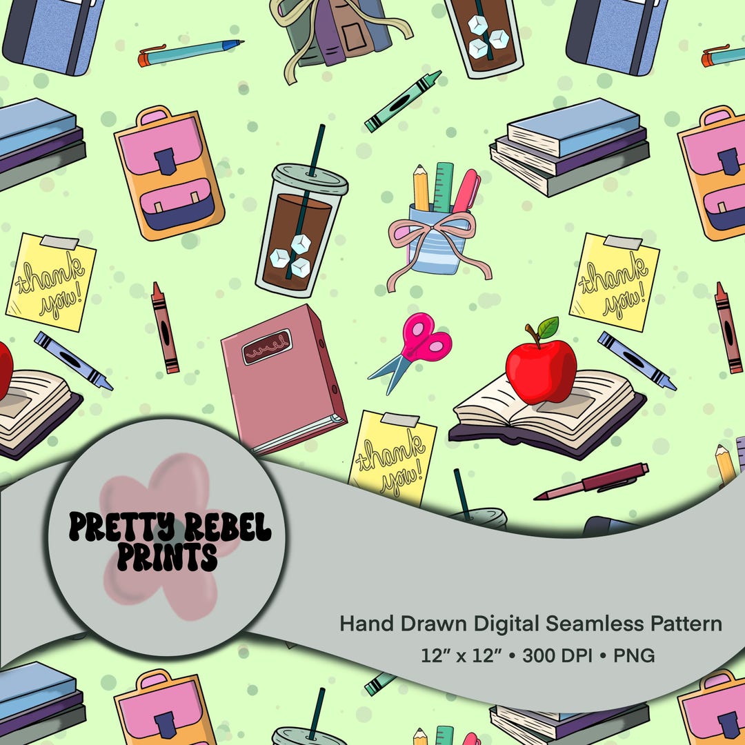 Teacher Appreciation Classroom School Supply Seamless Pattern 300 DPI ...