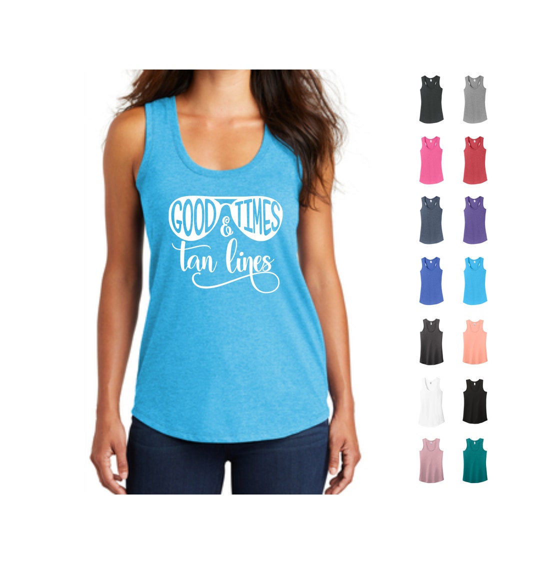 Good Times and Tan Lines Tank Top, Beach Shirt, Beach Tank, Summer Tank ...