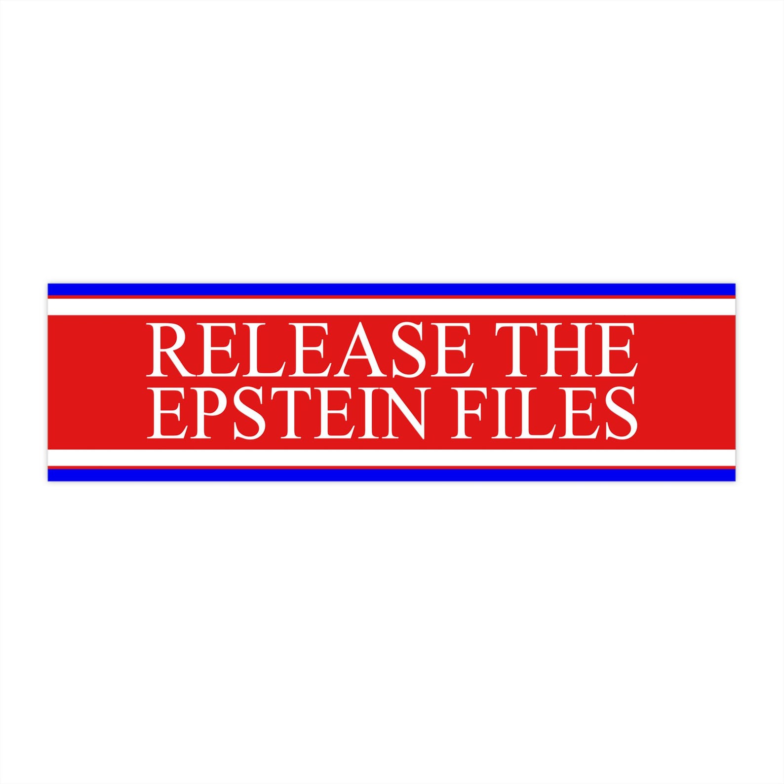 Release the Epstein Files Bumper Sticker 11 X 3 - Etsy