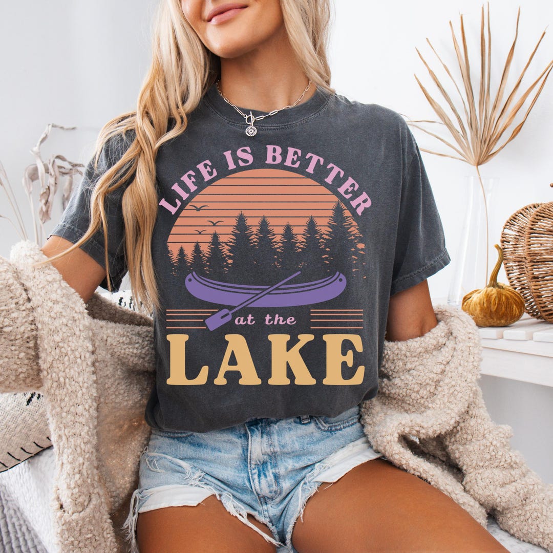 Life is Better at the Lake T-shirt, Unisex Summer Tee, Outdoor ...