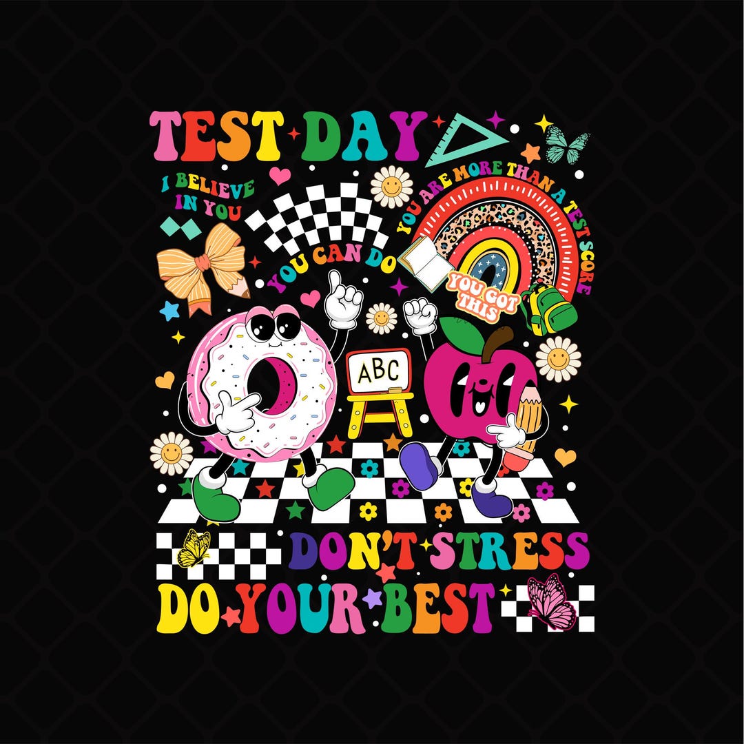 Don't Stress Do Your Best Coquette Bow Test Day Png, Testing Png ...
