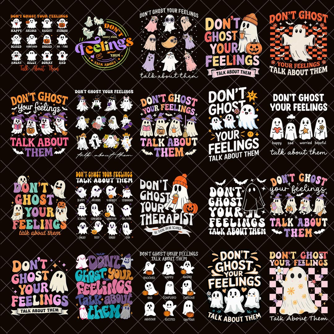 Don't Ghost Your Feelings PNG Bundle, Halloween Ghost Mental Health ...