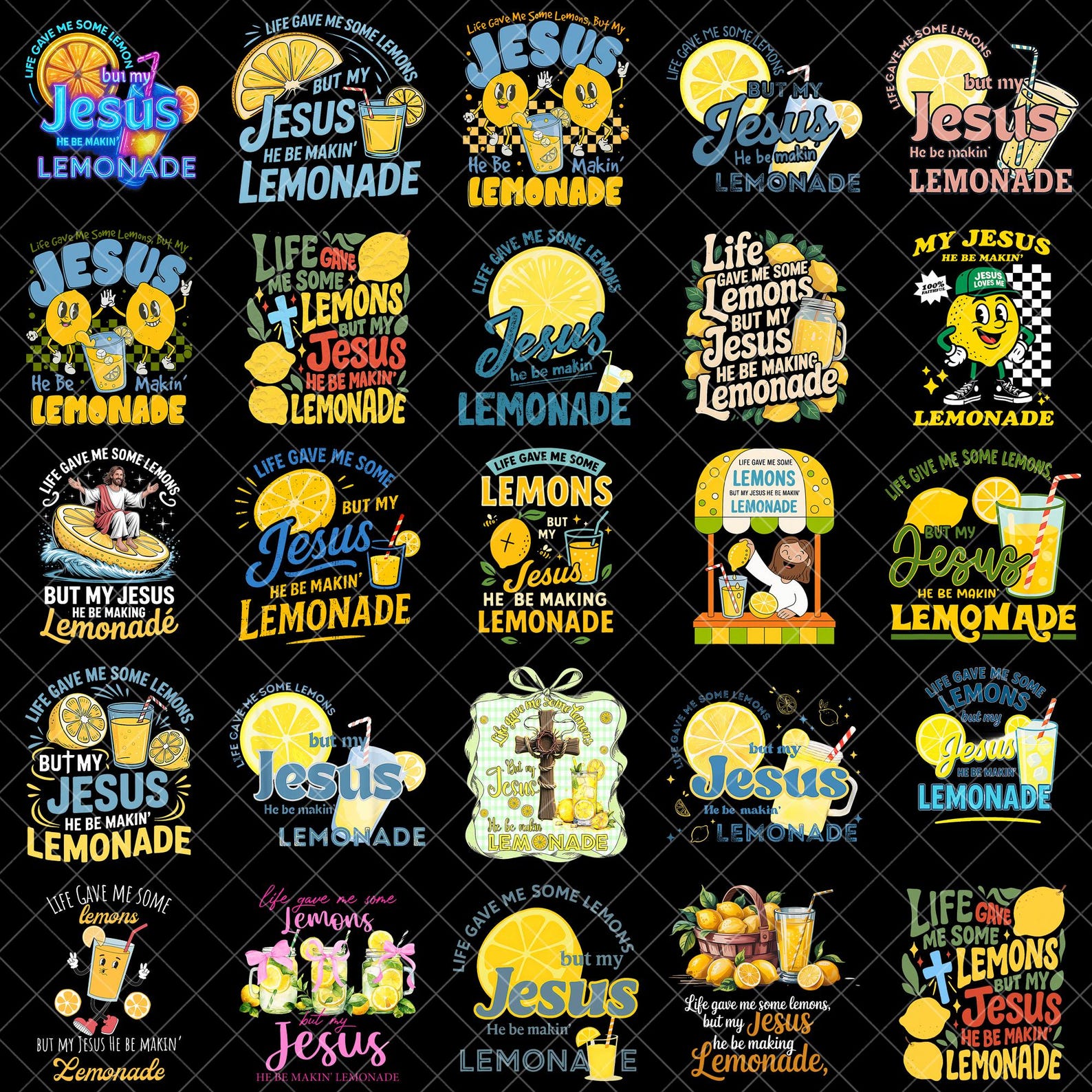 He Be Makin' Lemonade PNG: but My Jesus, Life Gave Me Lemons (digital ...