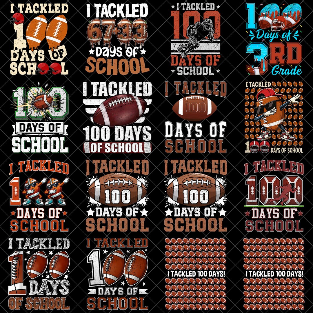 I Tackled 100 Days of School PNG Bundle, Football 100th Day Shirt ...