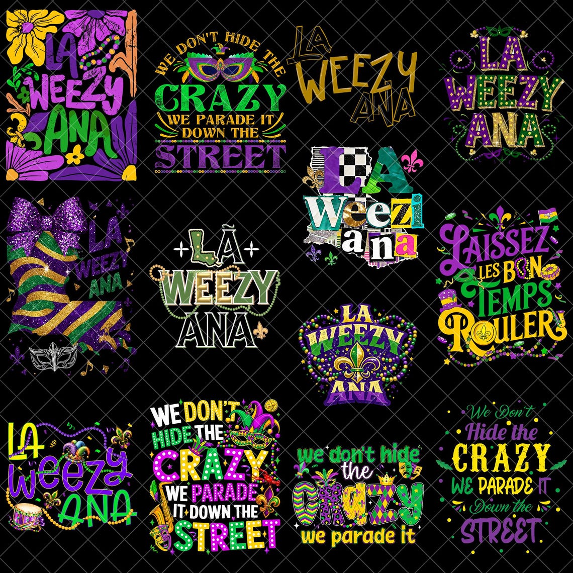 La Weezy Ana PNG Bundle, Laissez Les Bon Temps Rouler, We Don't Hide ...