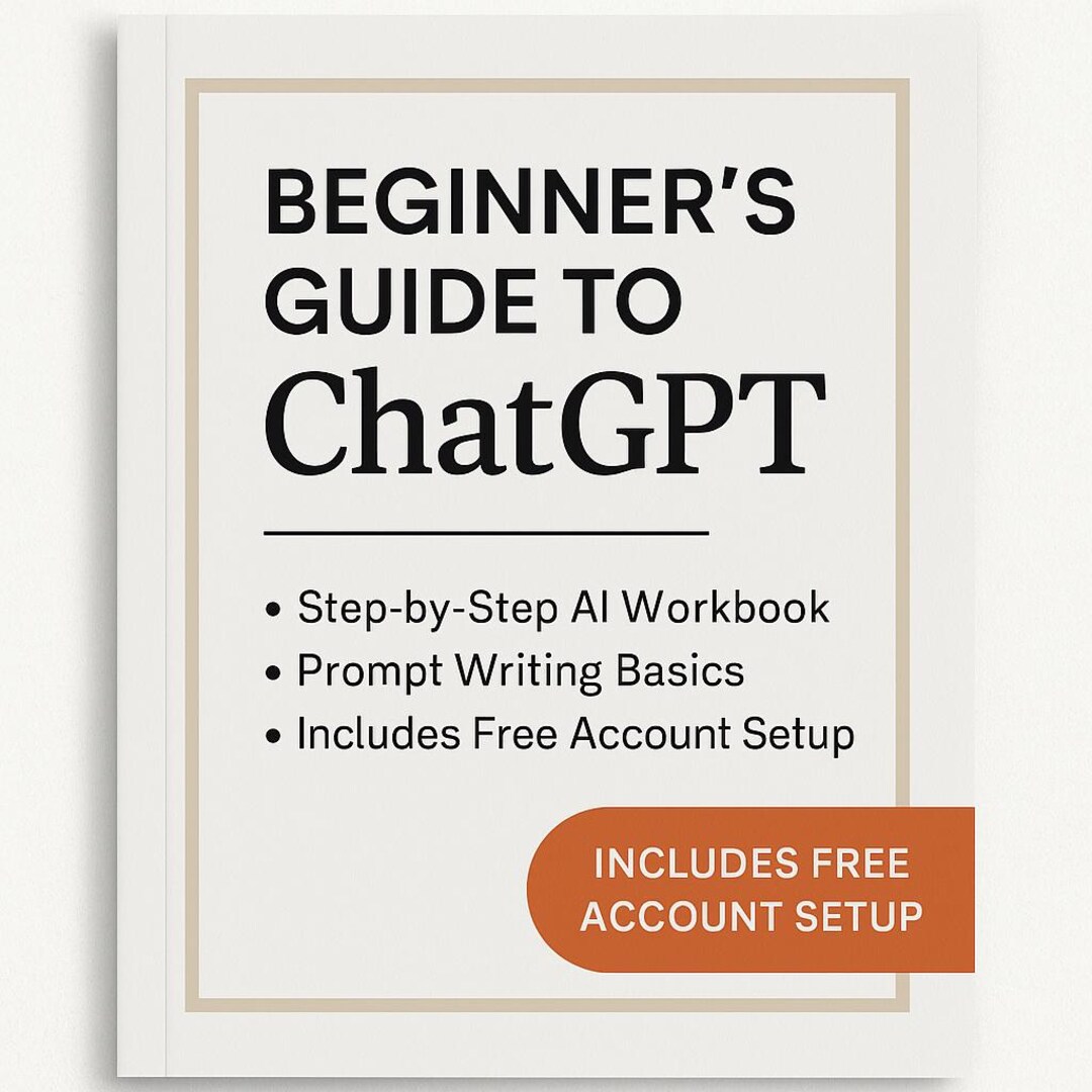 Beginner’s Guide to Chatgpt | Step-by-step AI Workbook PDF | Prompt ...