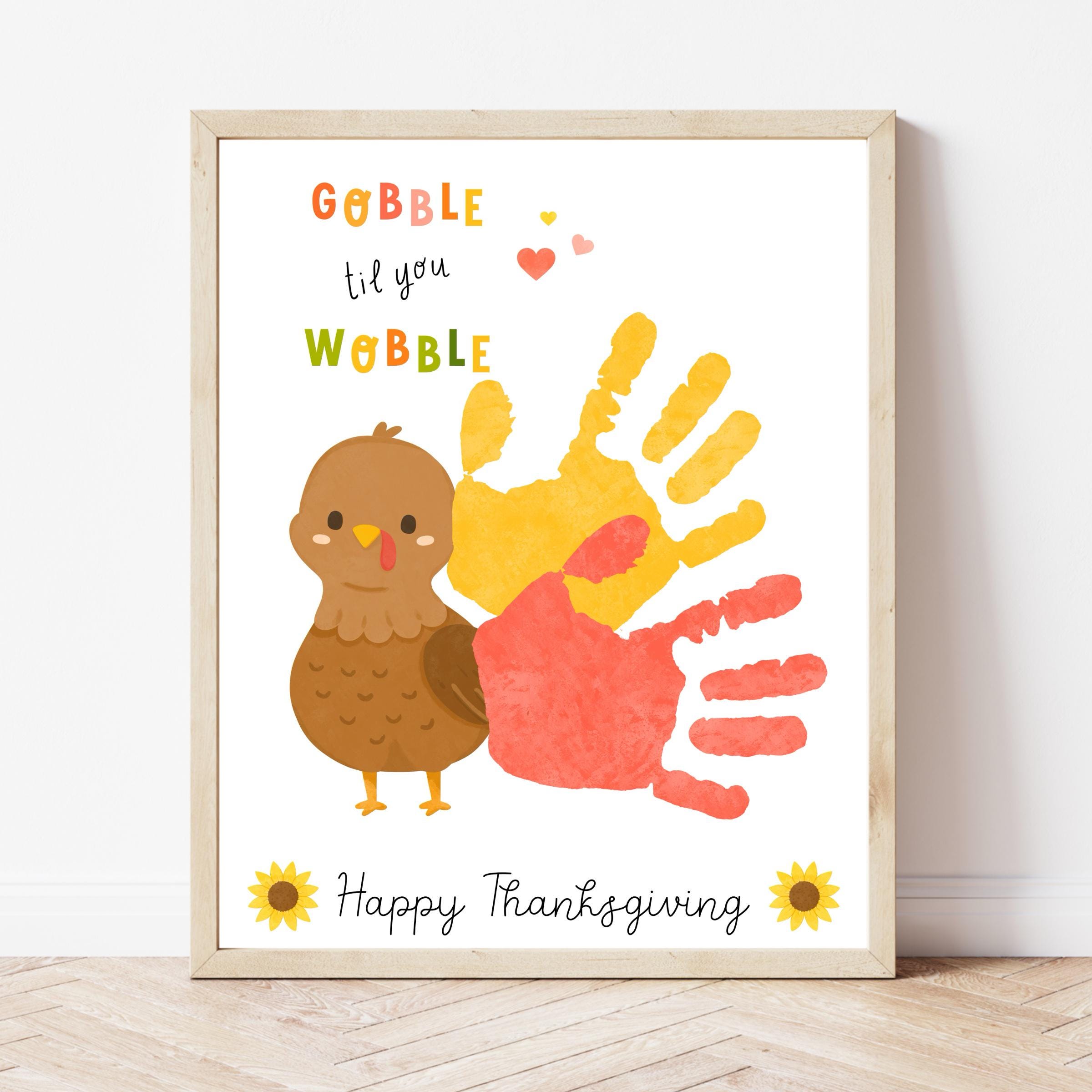 Gobble Til You Wobble Handprint Craft - Digital Download, Thanksgiving ...