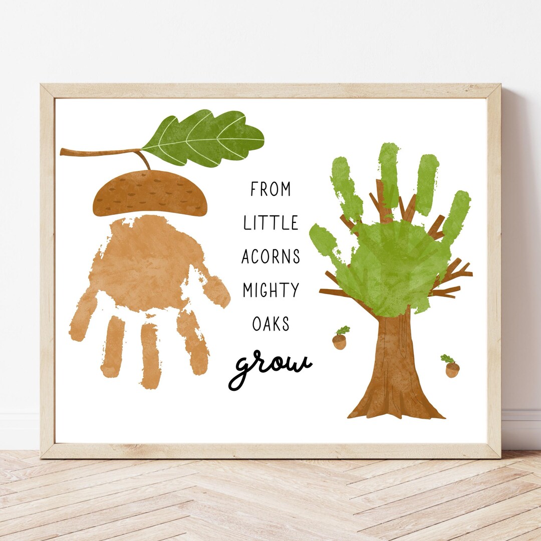 Little Acorns Mighty Oaks Grow Handprint Craft - Digital Download ...