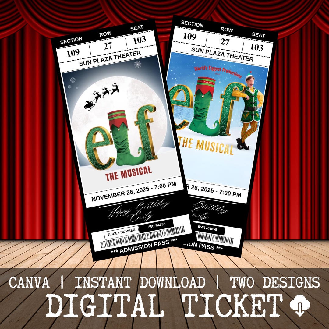 Printable Elf the Musical Theatre Ticket A Christmas Arena Spectacular ...