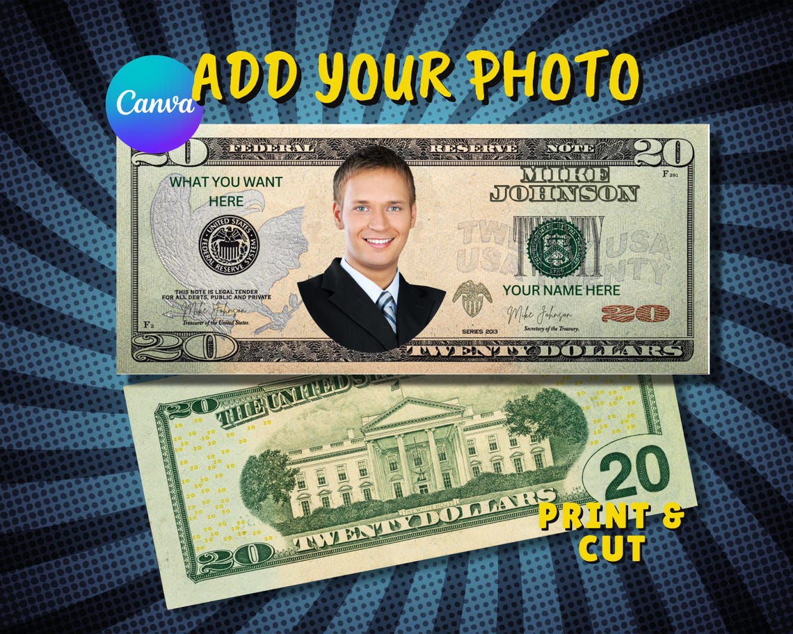 Personalized 20 Dollar Bill Template, Picture on Dollar, Editable ...