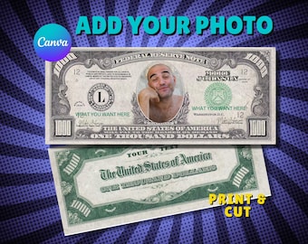 Personalized Dollar Bill Template, Picture on Dollar, Custom Dollar ...