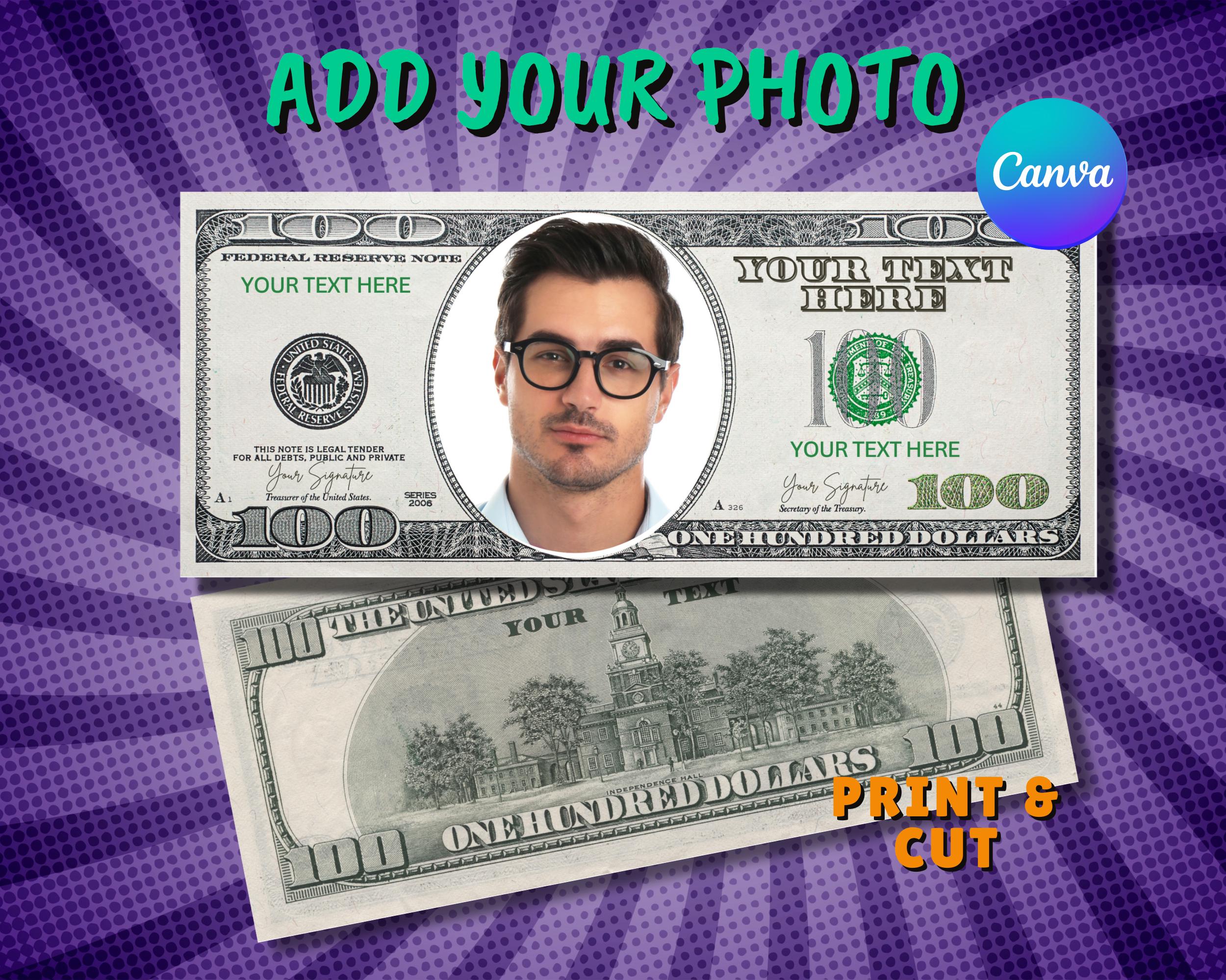 Personalized Dollar Bill Template, Picture on Dollar, Custom Dollar ...