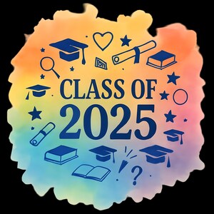 2025 Graduation 4 Doodle and Rainbow High Quality PNG Files for ...