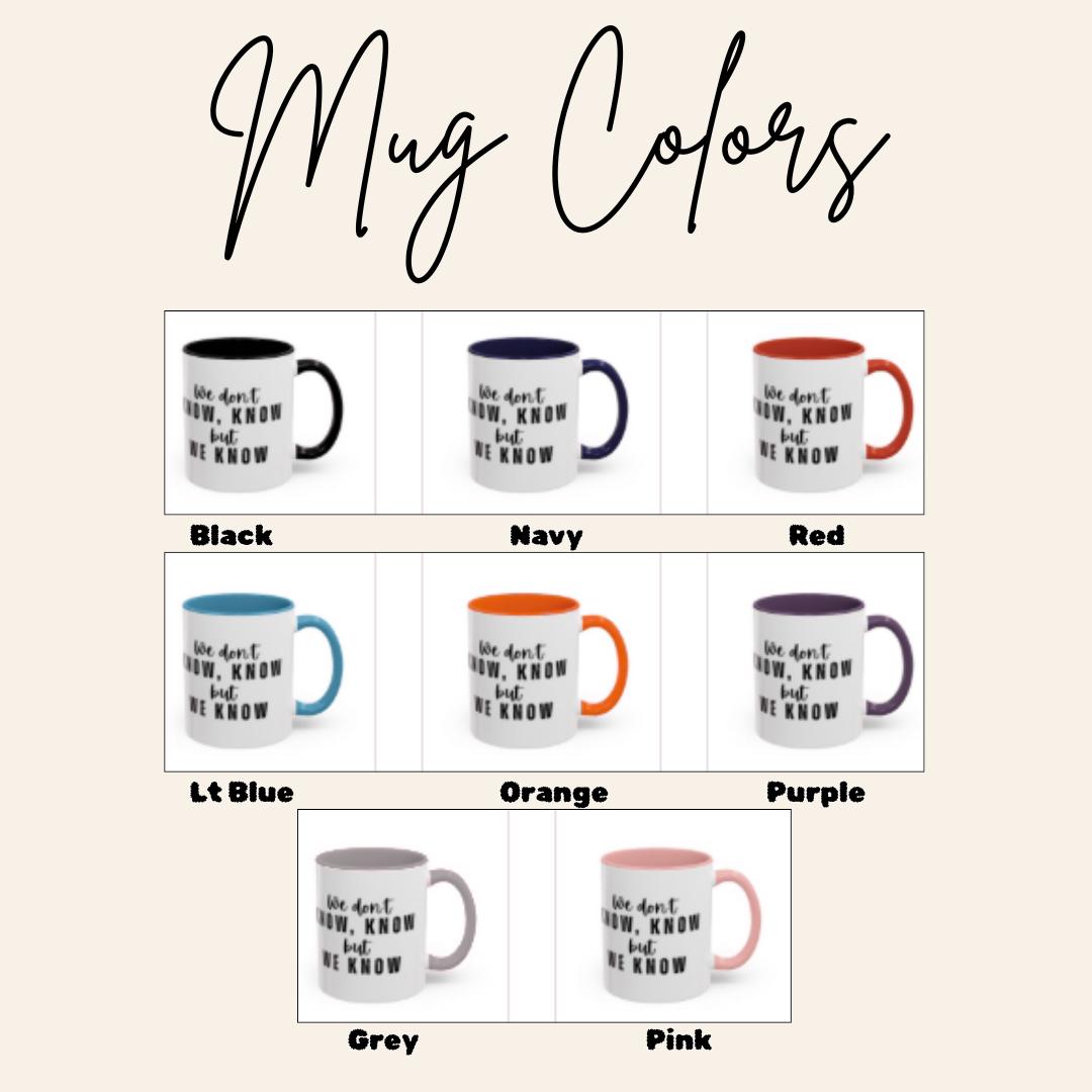 We Don't Know Know, but We Know Mug, Candace Owens Mug, Coffee Mug ...