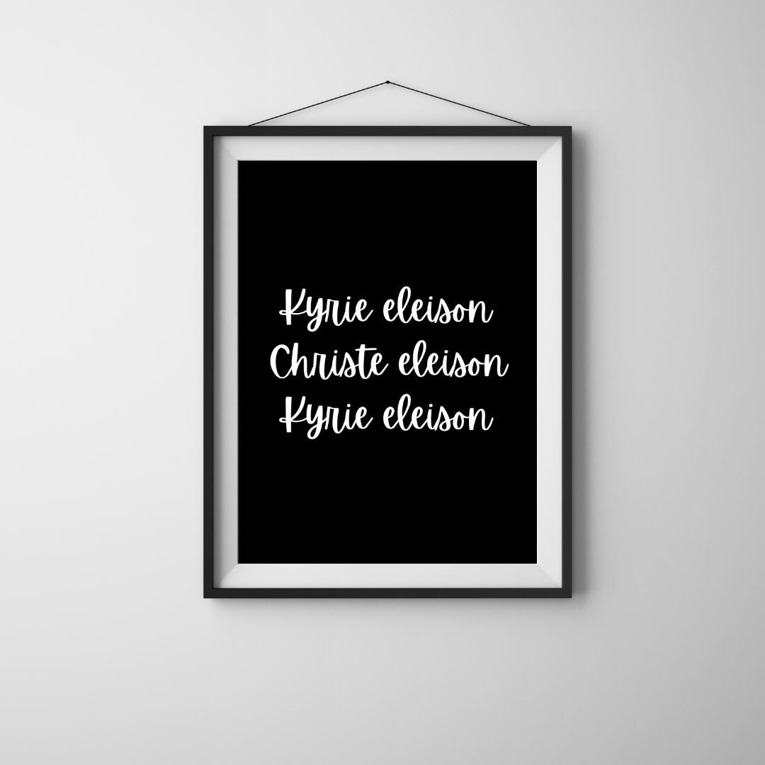 Bible Artwork Calligraphy Print Black & White Kyrie Christe Eleison ...