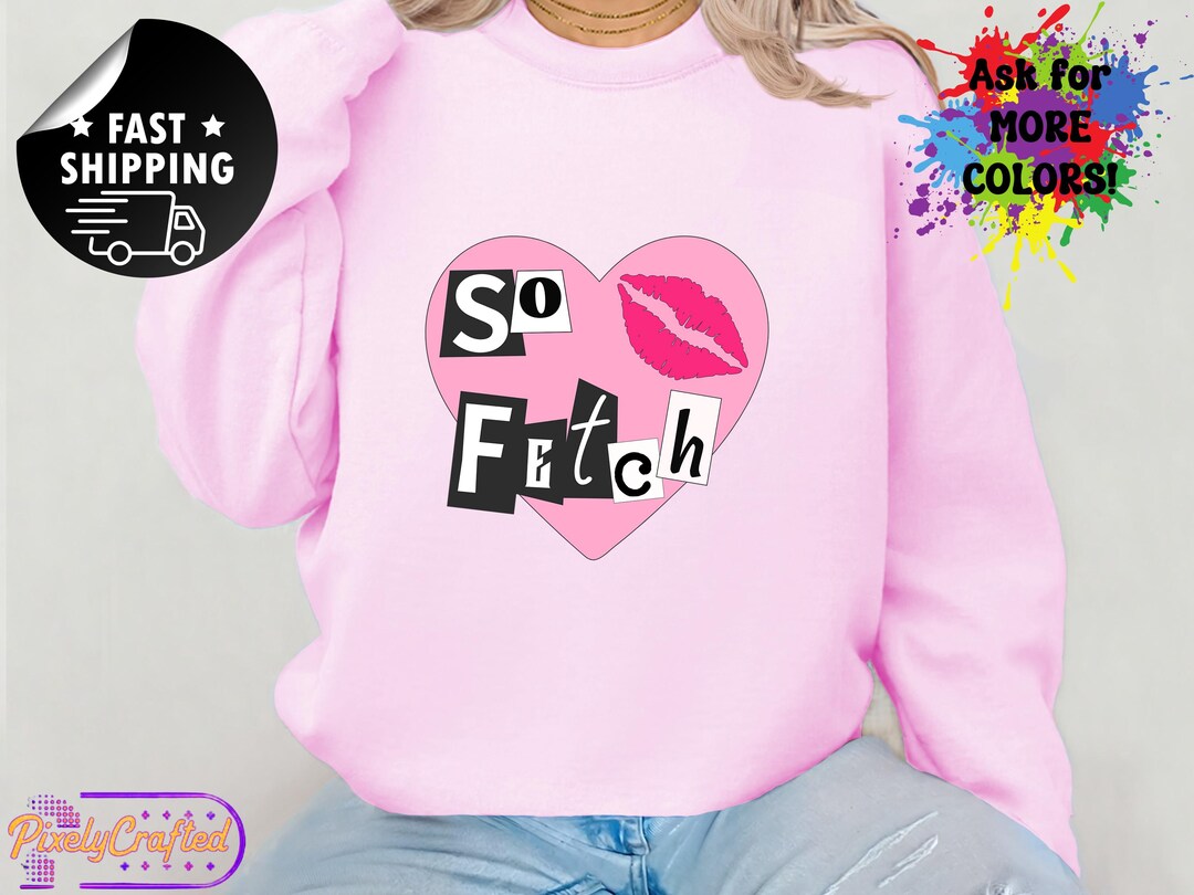 So Fetch Shirt, Mean Girls Shirt, Cute Pink Shirt, Pink Shirt, Funny ...