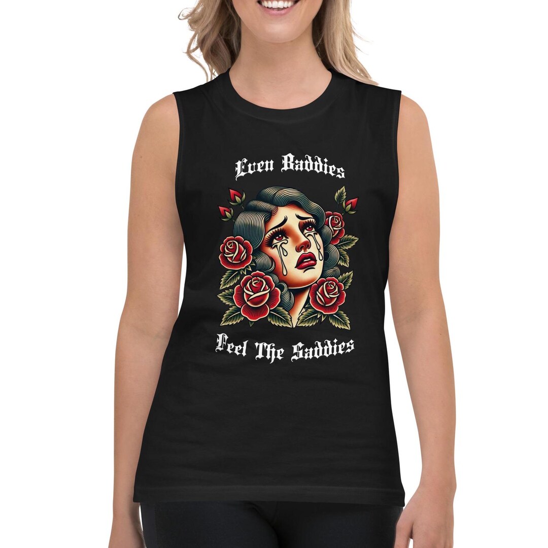 Even Baddies Feel the Saddies Muscle Shirt Gothic Tattoo Aesthetic Tank ...