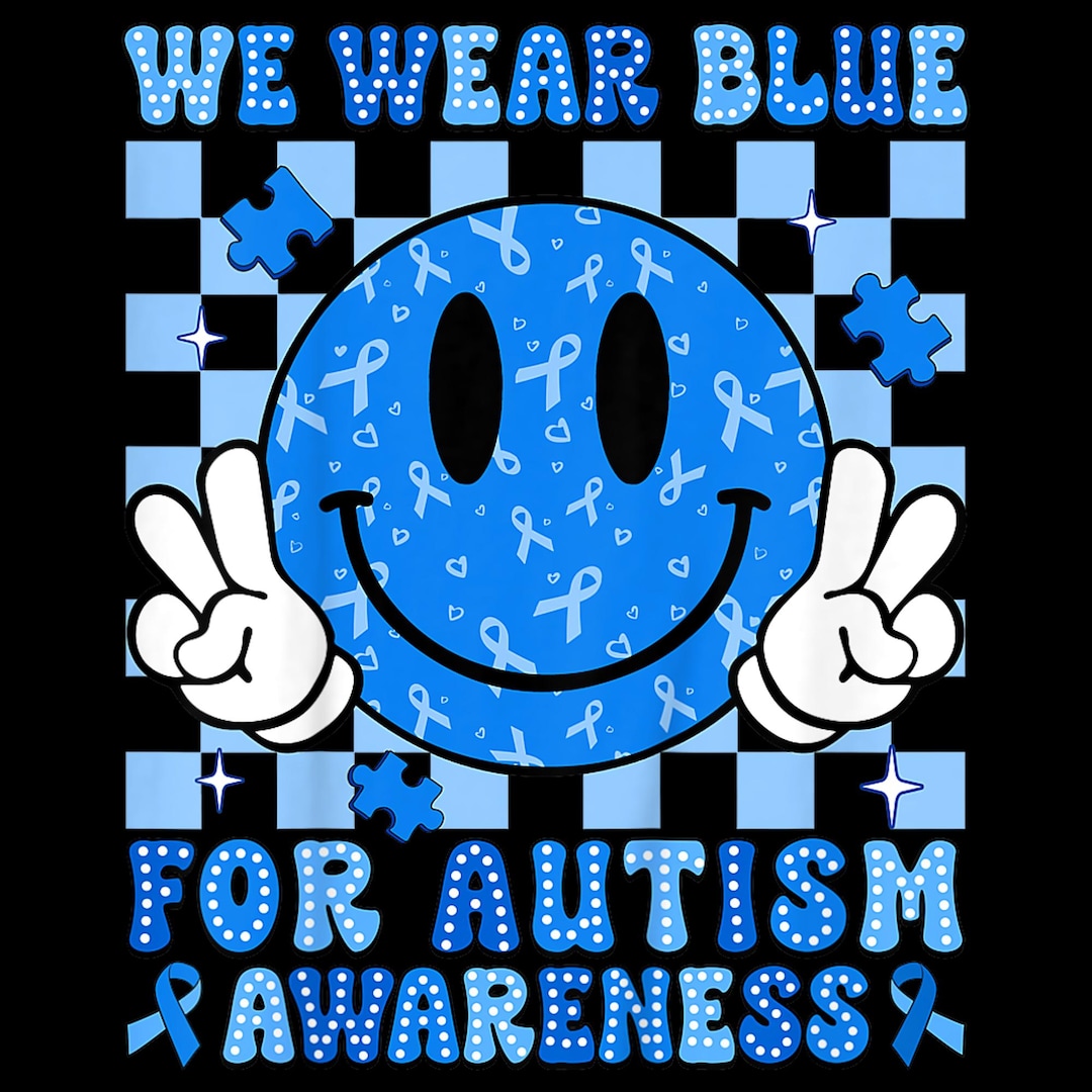 Autism Awareness Png,i Wear Blue for Autism Month,men,women & Kids ...