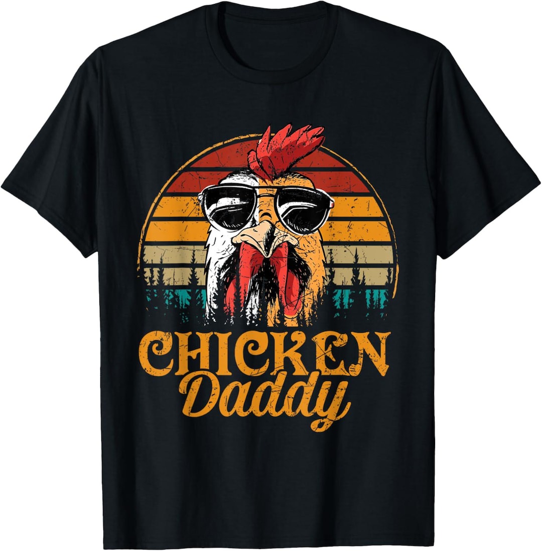Chicken Daddy Shirt,vintage Poultry Farmer T-shirt,funny Father's Day ...
