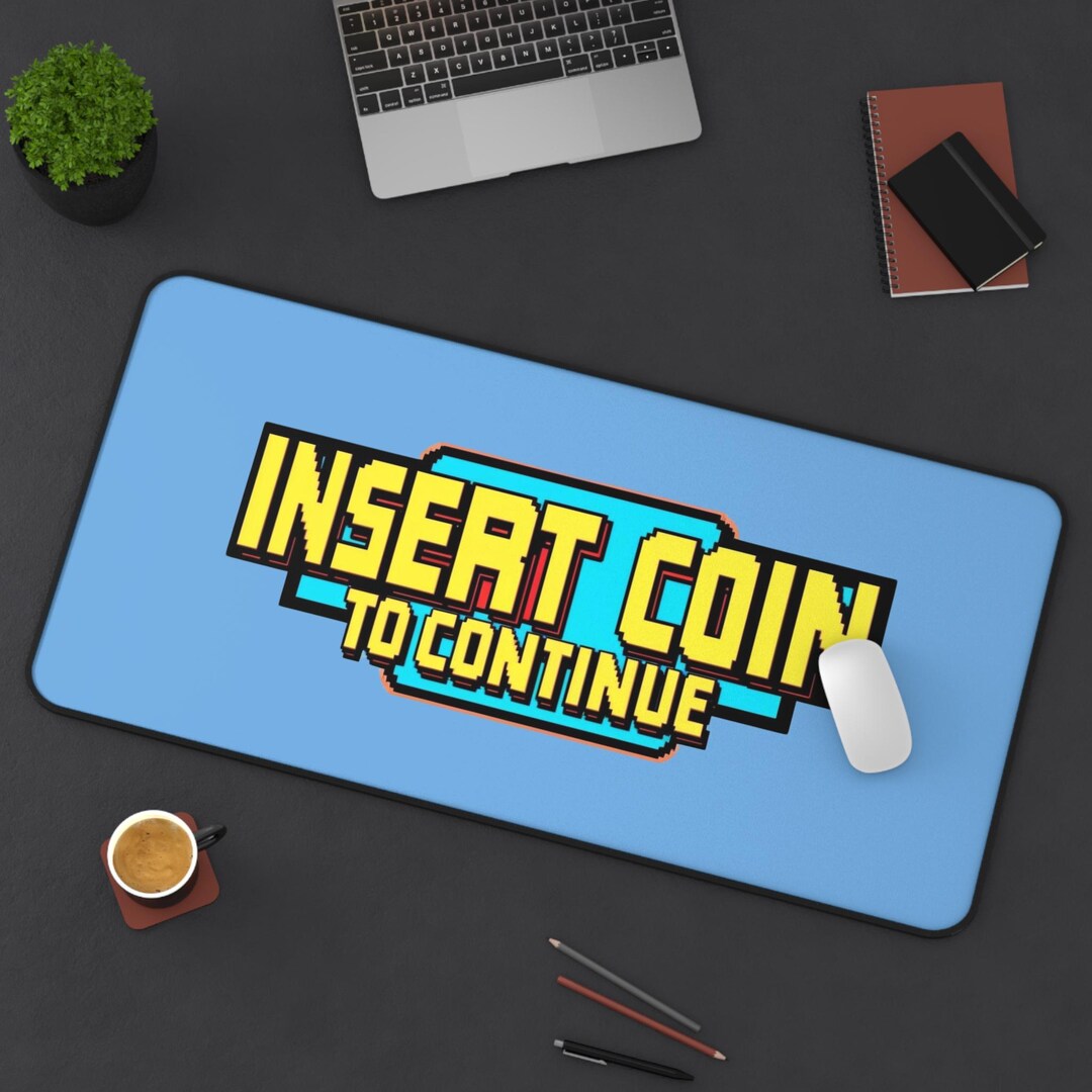 Insert Coin to Continue Retro Gamer Desk Mat - Gaming Mouse Pad ...